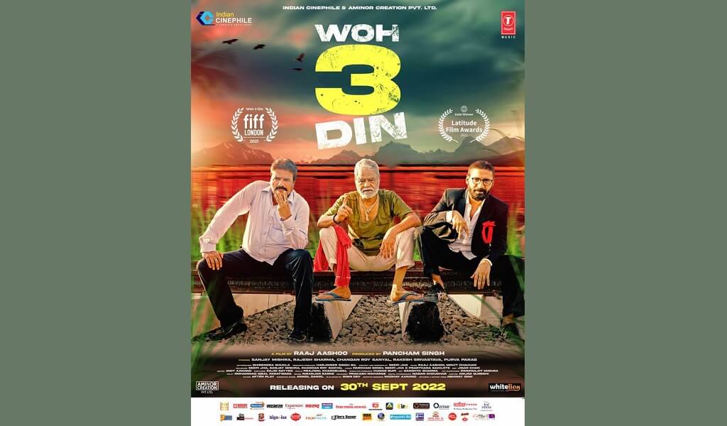 Trailer out, renowned actor Sanjay Mishra’s film “WOH 3 DIN” gets a ...